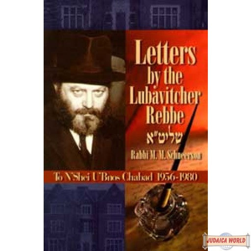 LETTERS BY THE LUBAVITCHER REBBE (to N'shei U'Bnos Chabad 1956-1980 ...
